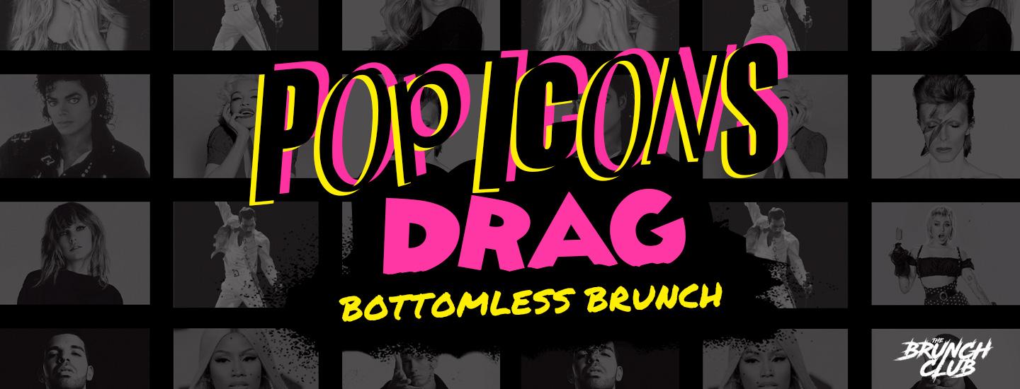 Pop Icons Drag Bottomless Brunch – Chester | The Brunch Club