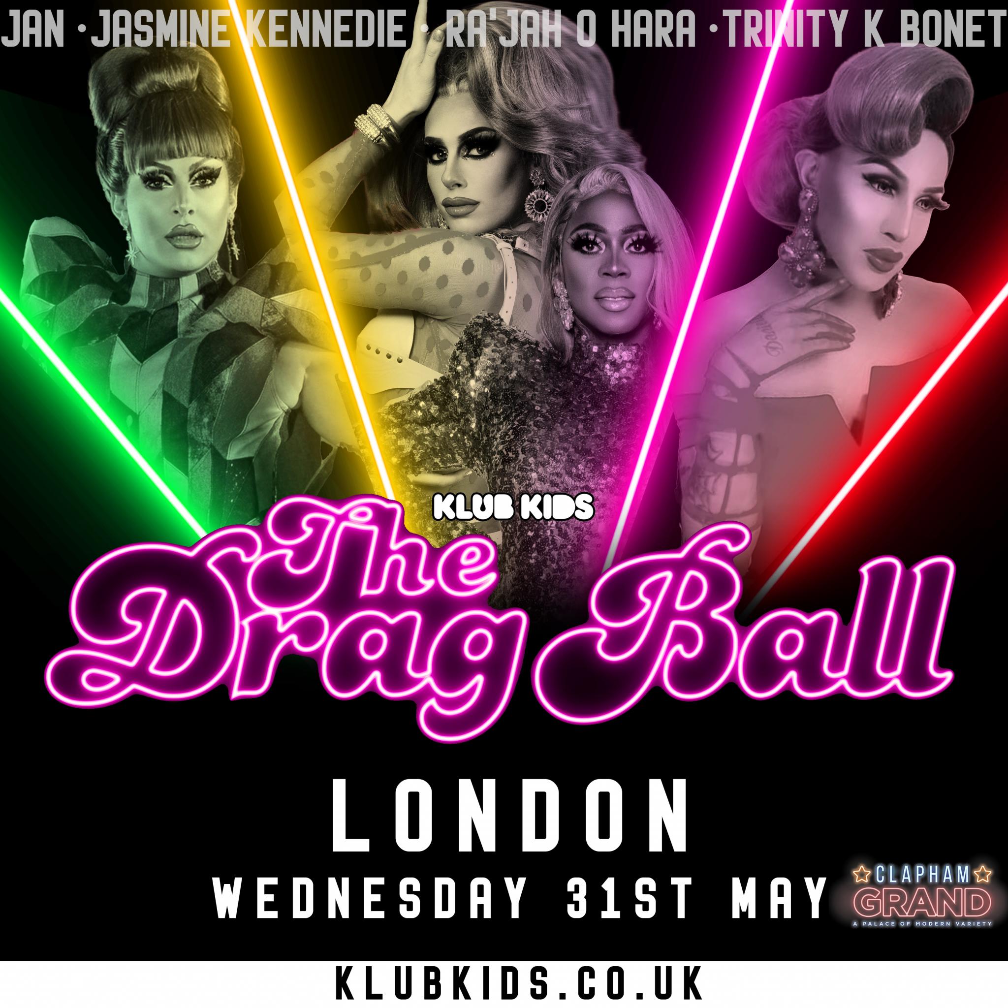 KLUB KIDS LONDON presents - THE DRAG BALL (ages 14+) | Booked.it