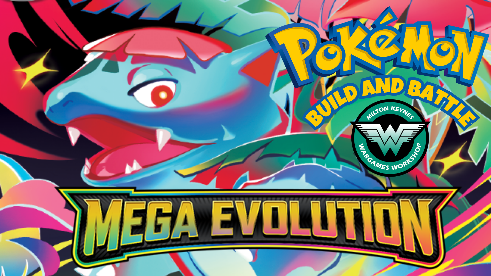 MEGA EVOLUTIONS Build & Battle at Wargames Workshop - Wargames Workshop