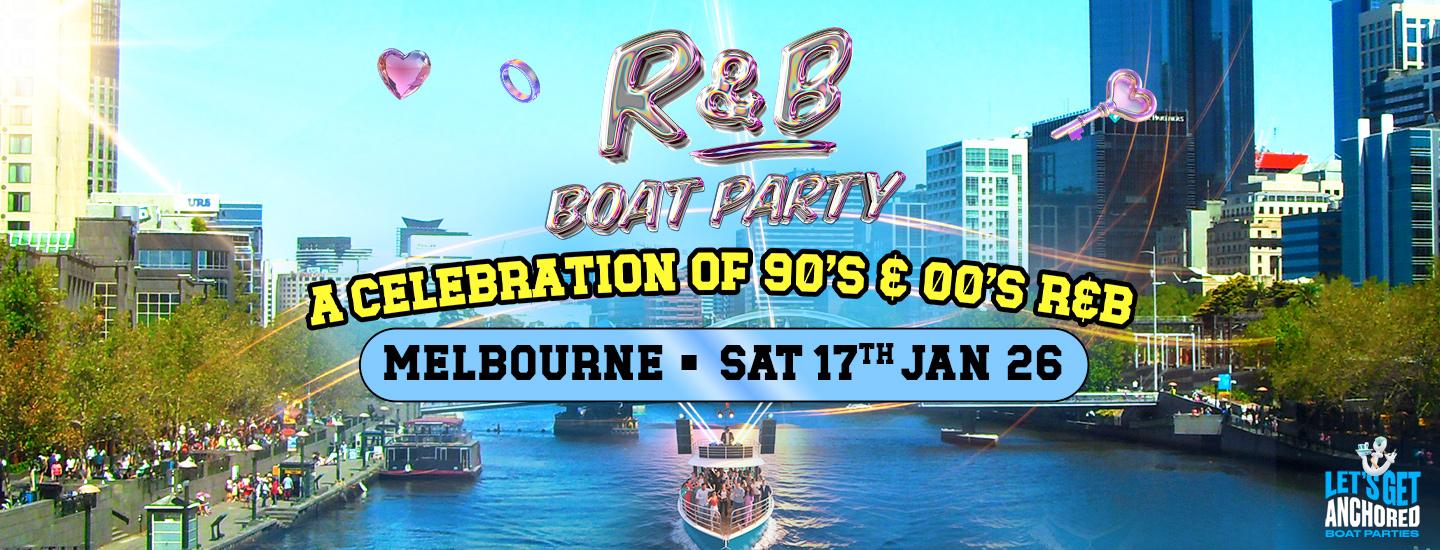 RnB Boat Party Melbourne | Saturday, January 17, 2026 | Auckland, NZ